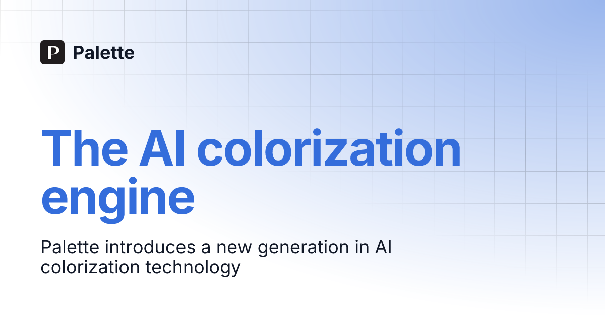 The AI colorization engine | Palette